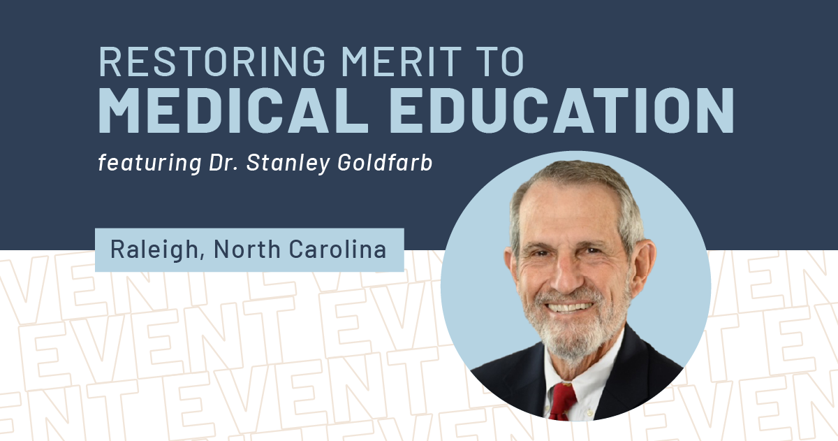 Dr. Stanley Goldfarb to Present “Restoring Merit to Medical Education ...